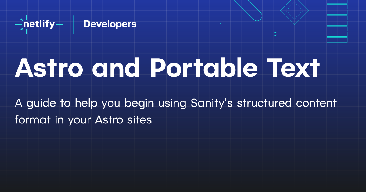 How to use Sanity Portable Text with Astro | Netlify Developers